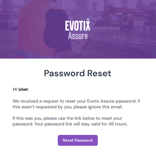 How to create and reset a password using the password link email – Evotix